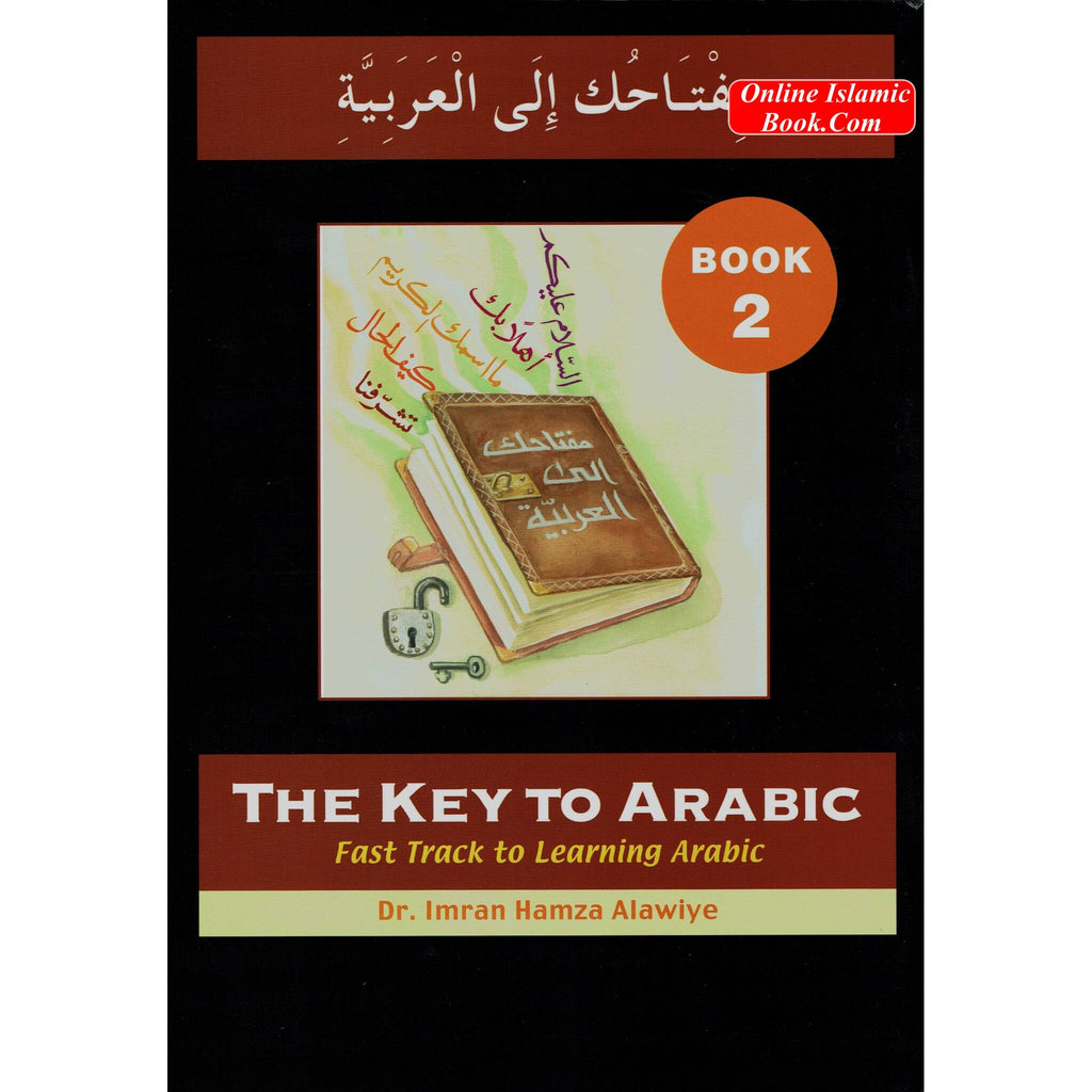 The Key to Arabic Book 2 Fast Track to Reading and Writing – Online ...