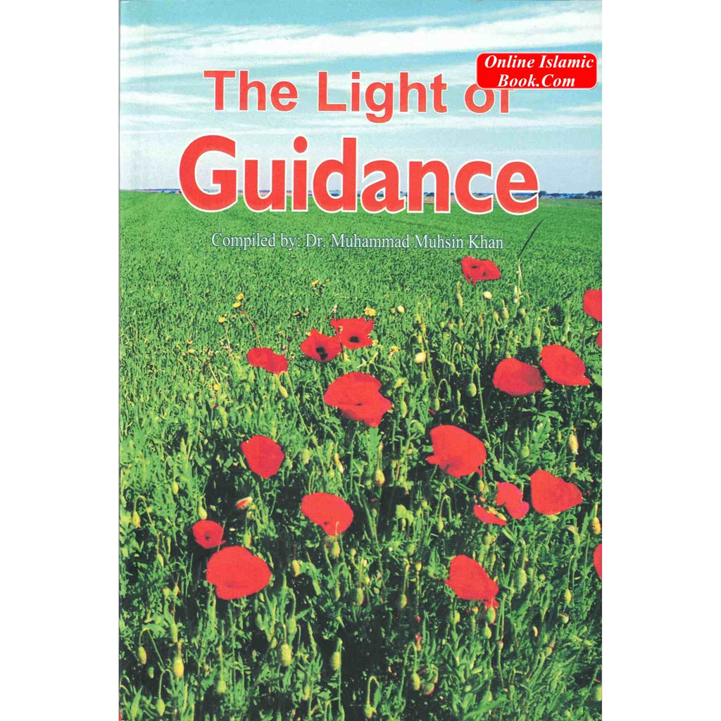 The Light of Guidance By Dr. Muhammad Muhsin Khan – Online Islamic Book