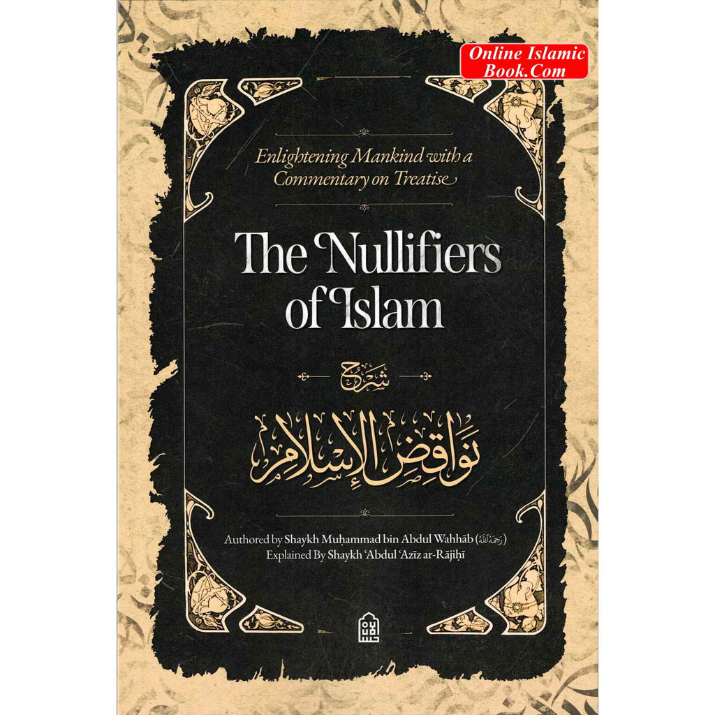 Commentary on Treatise The Nullifiers of Islam – Online Islamic Book