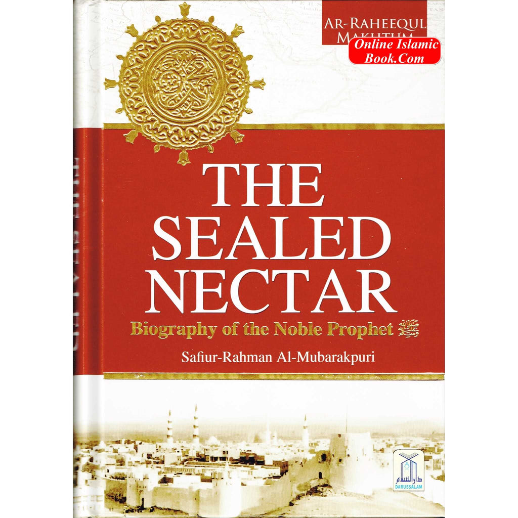 The Sealed Nectar (Large Full Color Ed.) By Safi-ur-Rahman – Online ...