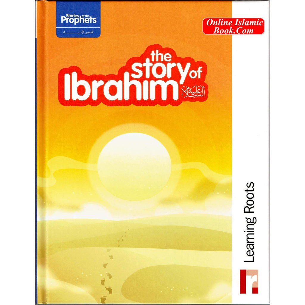 The Story of Ibrahim By Zaheer Khatri 9781905516186 – Online Islamic Book