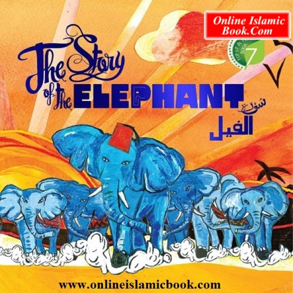 The Story of the Elephant: Surah Al-Feel By Hajera Memon – Online ...