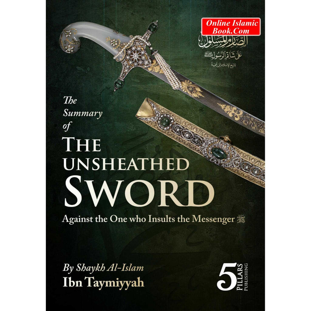The Unsheathed Sword Against One who Insults the Messenger – Online ...
