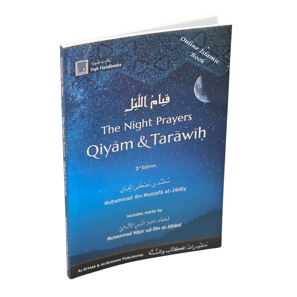The Night Prayers Qiyam & Tarawih By Muhammad Al-Jibaly – Online ...